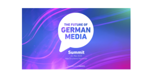 Summit „The Future of German Media” – eine Initiative der MADSACK ...